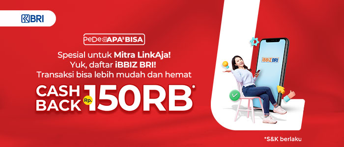 Spesial untuk Mitra LinkAja Daftar iBBIZ BRI Cashback 150RB