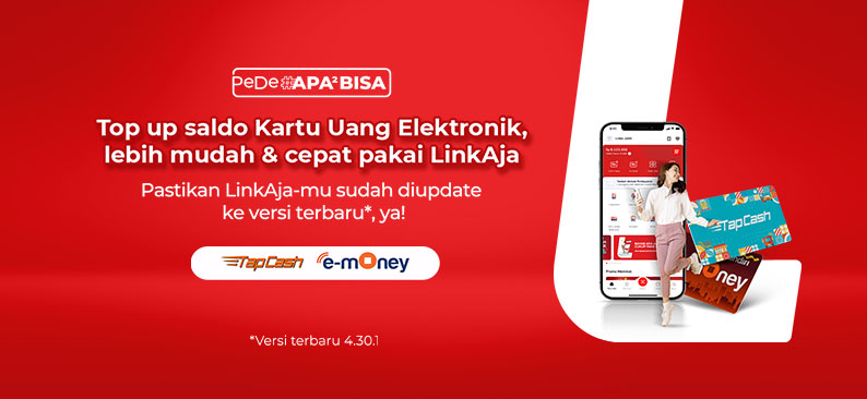 Nggak Perlu Repot! Top Up E-money Gampang di LinkAja