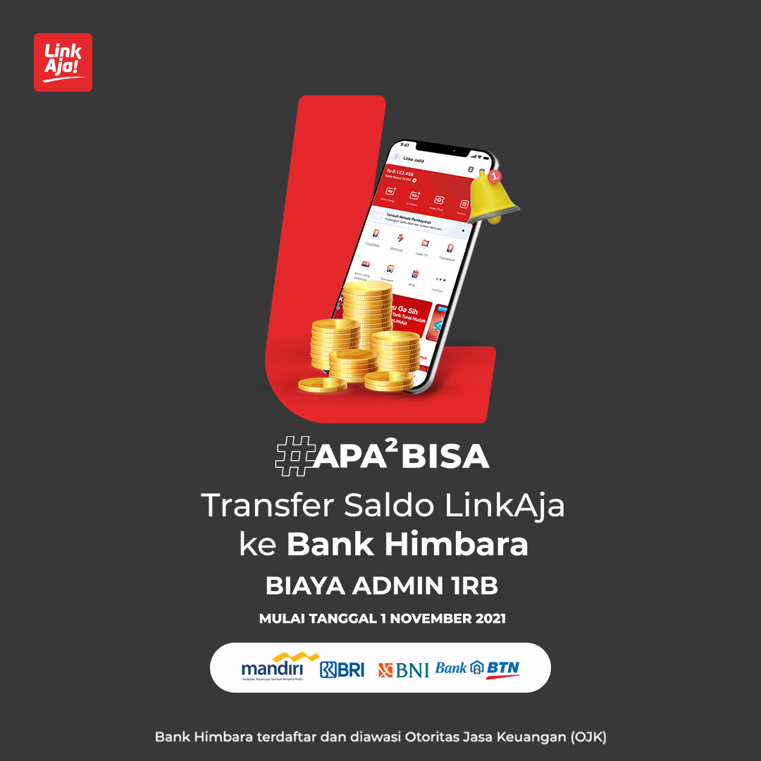 Perubahan Biaya Admin Transfer Saldo LinkAja ke Bank HIMBARA | LinkAja