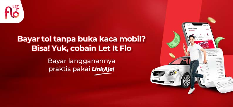 Bayar Tol bisa pakai LinkAja di Aplikasi Let It Flo