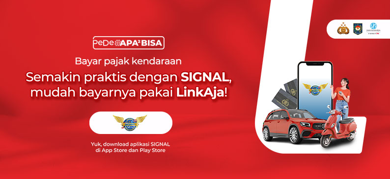 Bayar Pajak Kendaraan via SIGNAL, Bayarnya Bisa Pakai LinkAja!