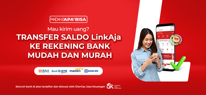 Transfer Saldo LinkAja ke Bank, Lebih Mudah & Murah!