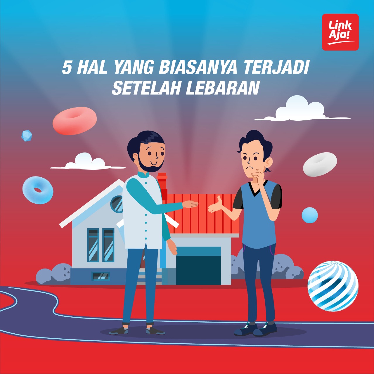 5 Hal yang Terjadi Setelah Lebaran | LinkAja